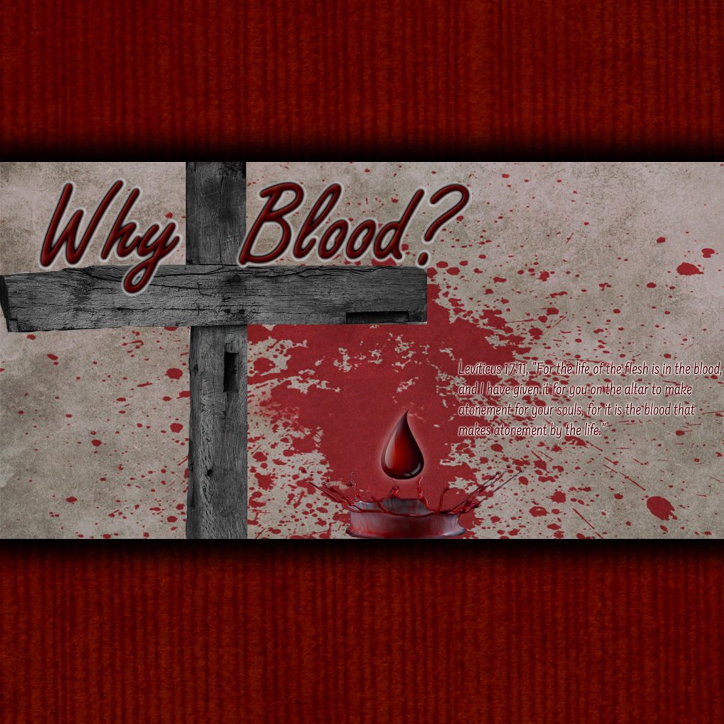 Why Blood? - Living Grace Fellowship