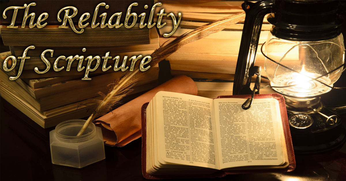 Are the Scriptures Reliable? - Living Grace Fellowship