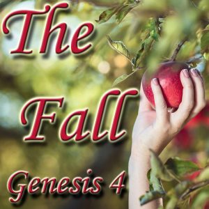 Genesis 3 - The Fall - Living Grace Fellowship