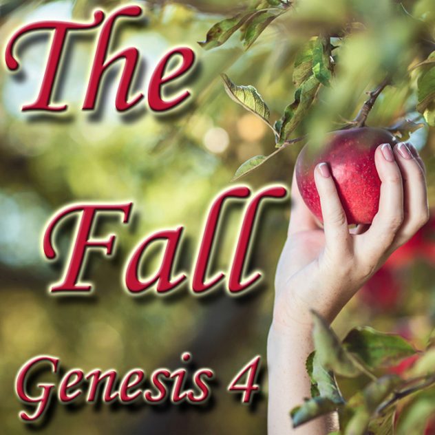 Genesis 3 - The Fall - Living Grace Fellowship