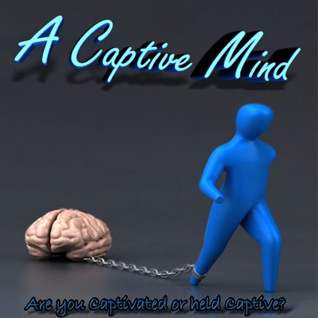 A Captive Mind - Living Grace Fellowship