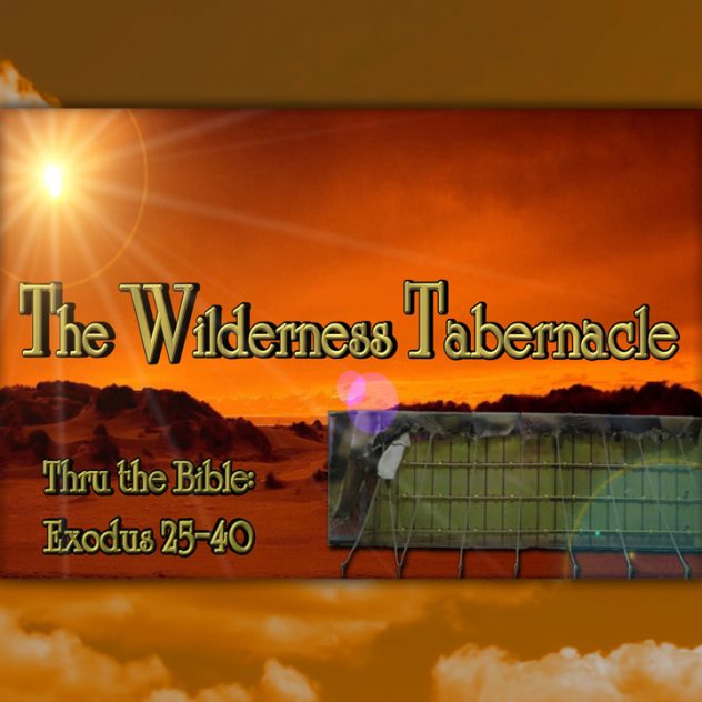 The Wilderness Tabernacle - Living Grace Fellowship