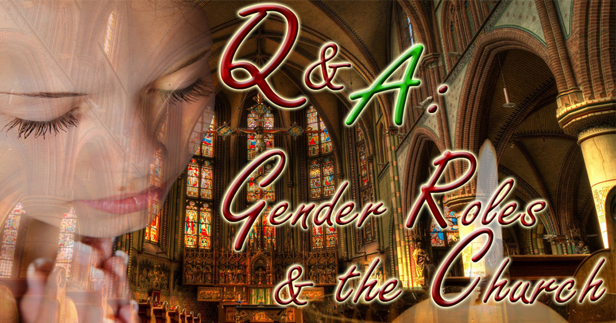 Gender Roles Q & A part 1 - Living Grace Fellowship
