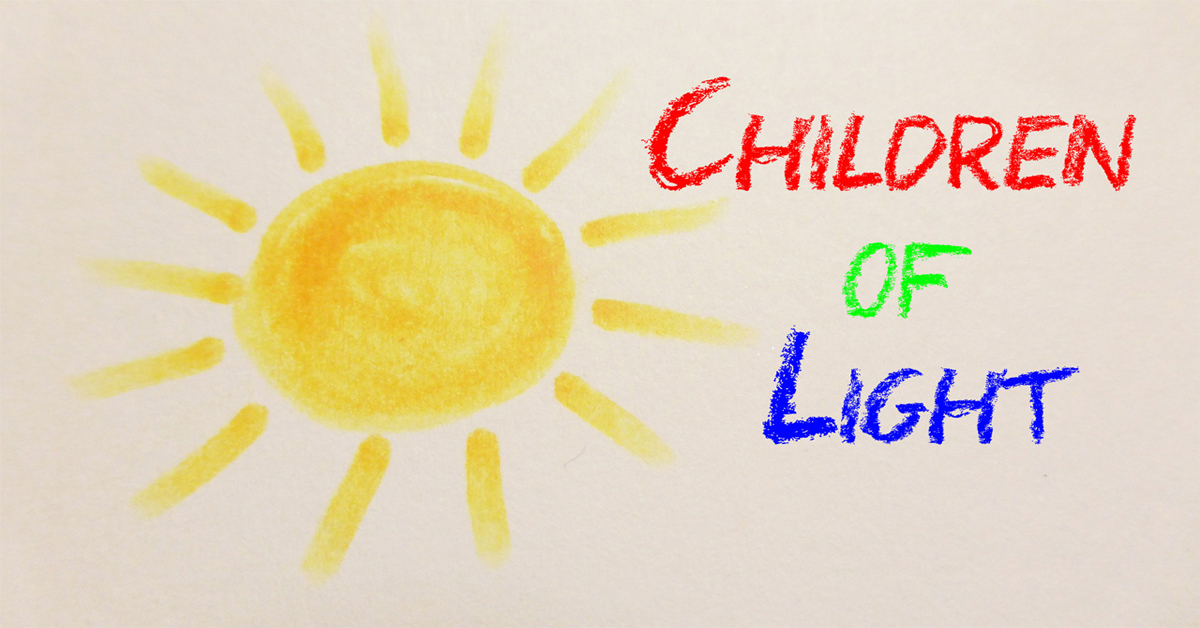 Children of Light - Living Grace Fellowship