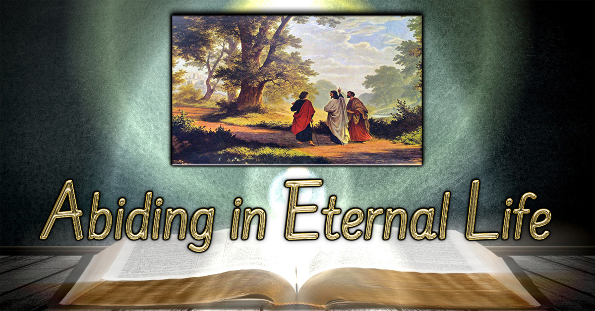 Abiding in Eternal Life - Living Grace Fellowship