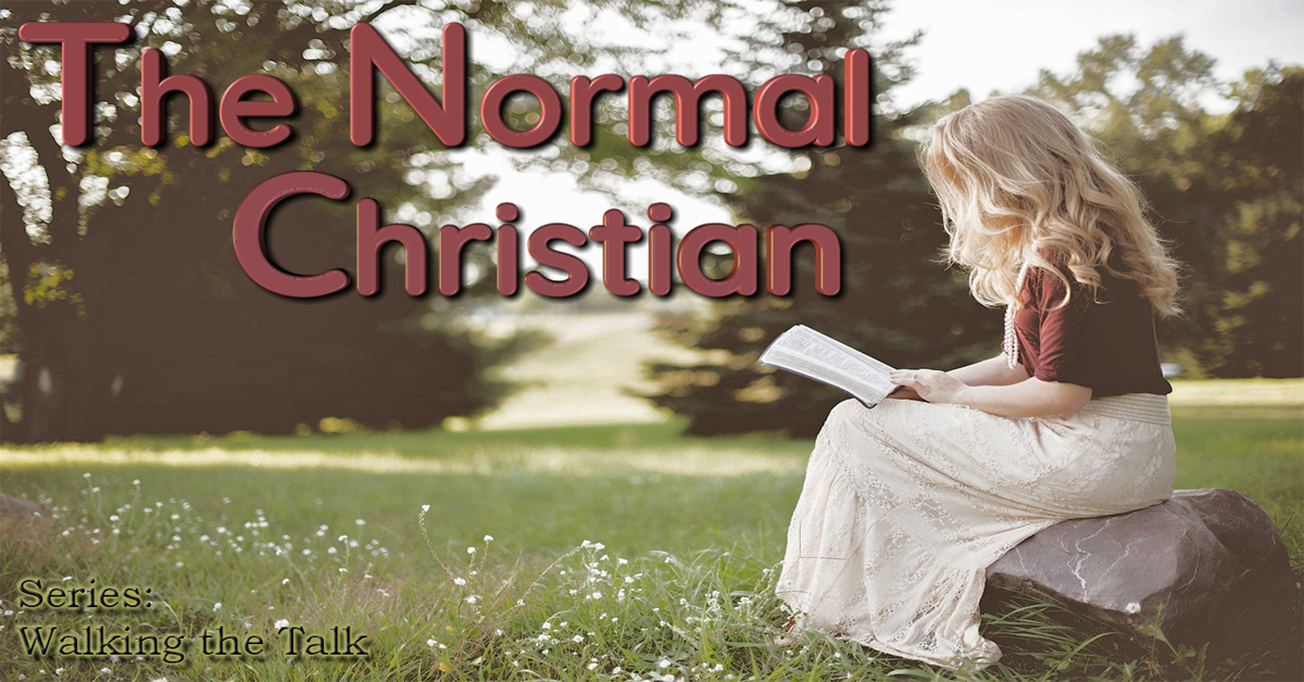 The Normal Christian - Living Grace Fellowship
