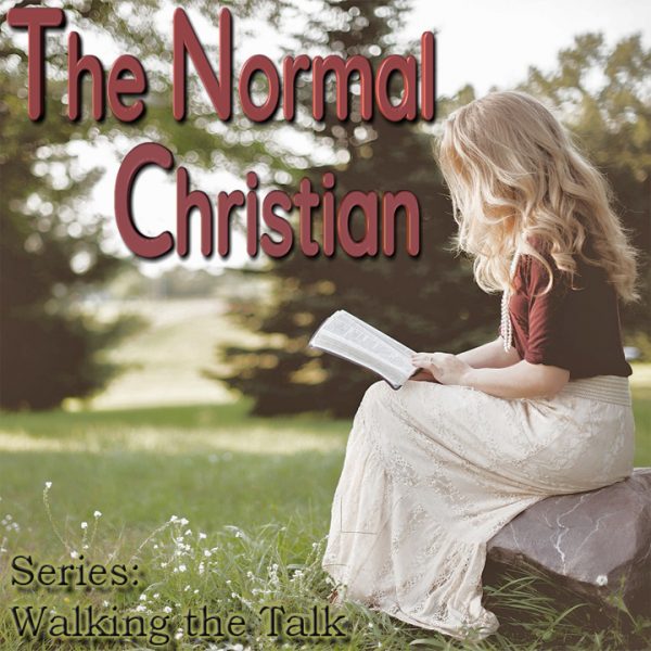 The Normal Christian - Living Grace Fellowship