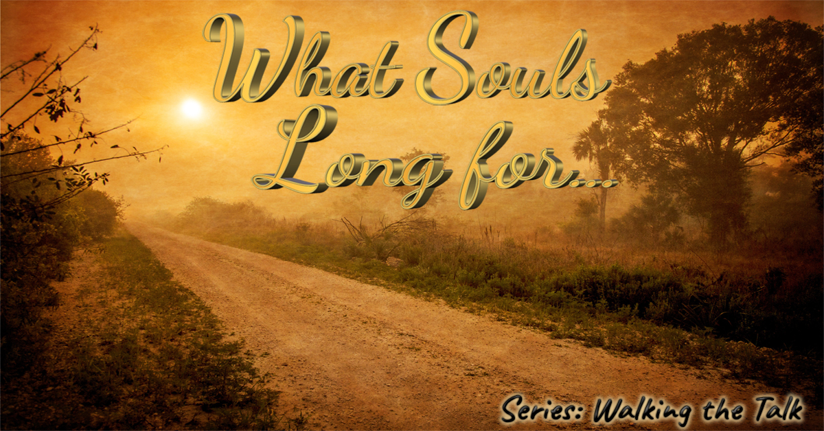 What Souls Long for... - Living Grace Fellowship