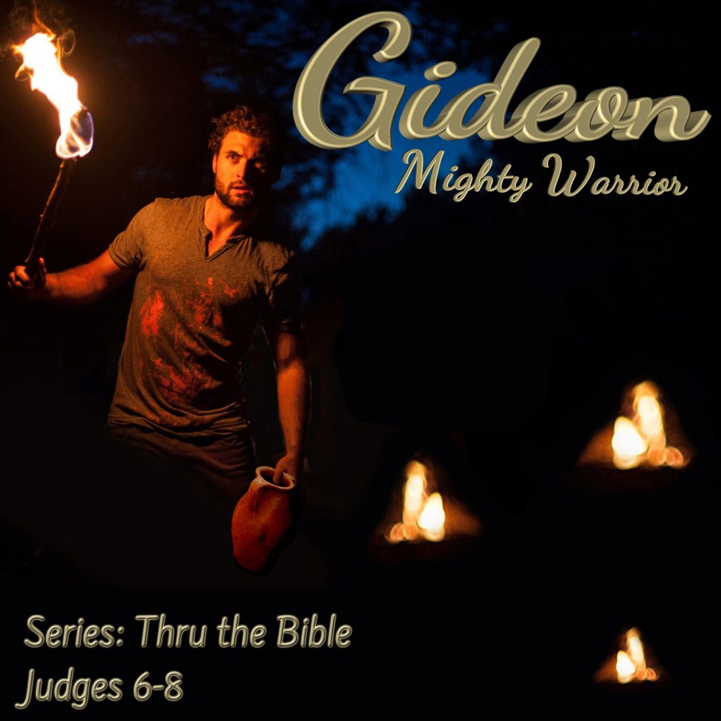 Gideon, Mighty Warrior - Living Grace Fellowship