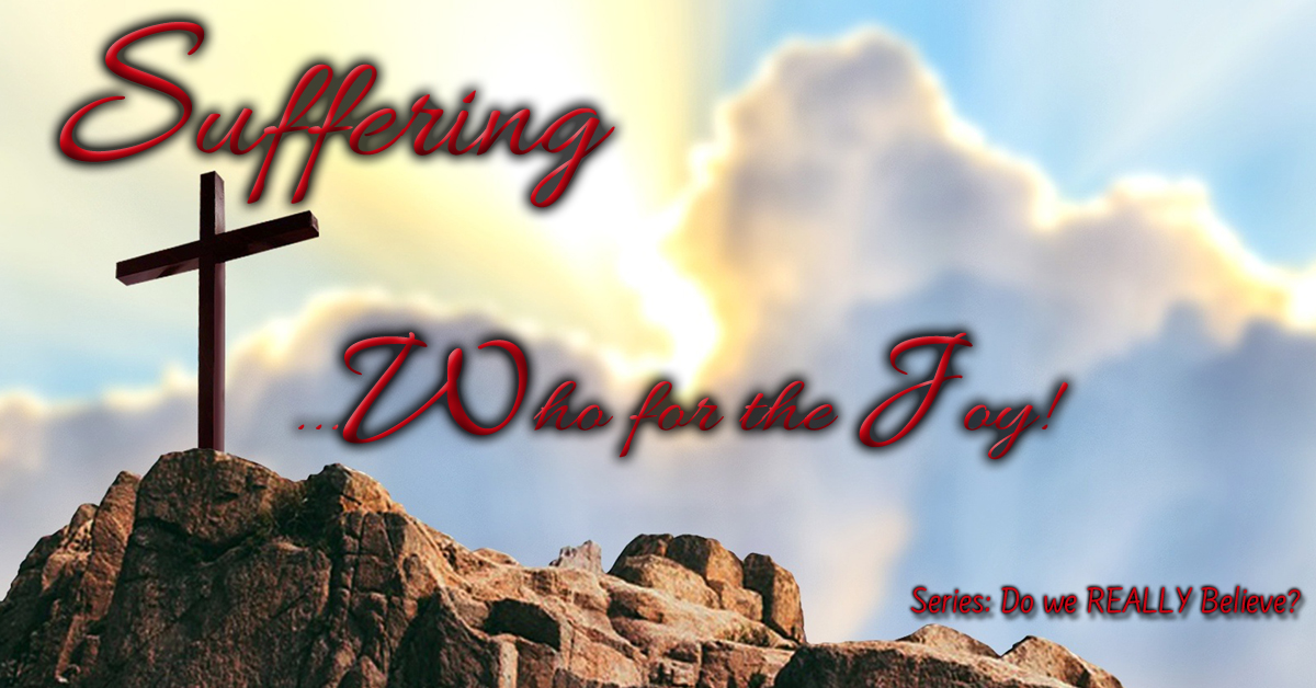 Suffering...Who for the Joy! - Living Grace Fellowship