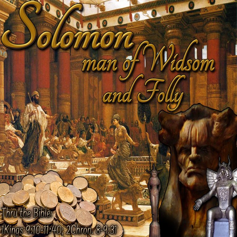 Solomon man of Wisdom & Folly - Living Grace Fellowship