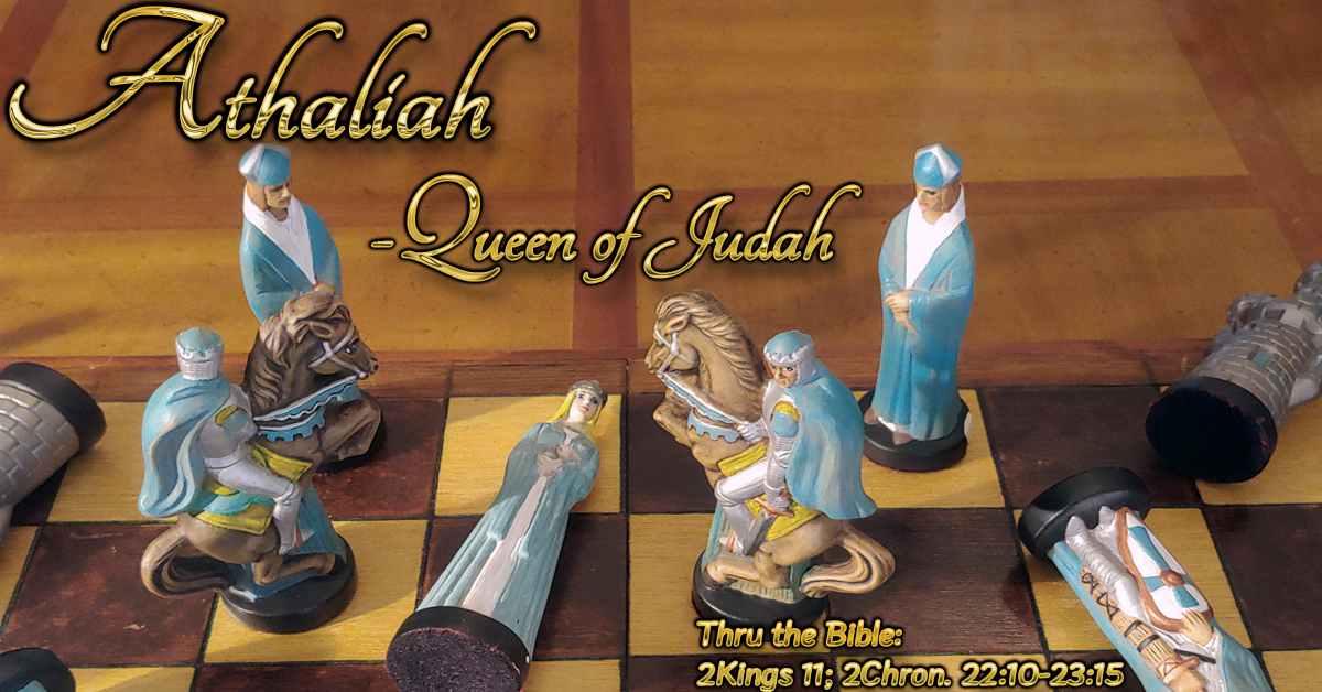 Athaliah - Queen of Judah - Living Grace Fellowship