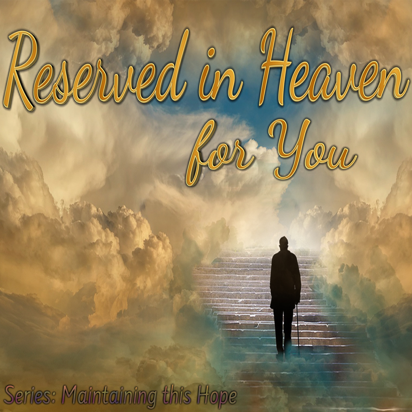 Reserved in Heaven for You - Living Grace Fellowship