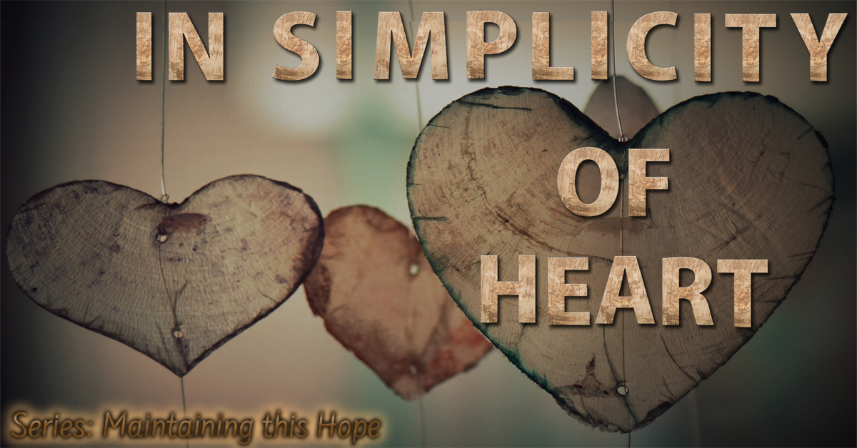 In Simplicity of Heart - Living Grace Fellowship