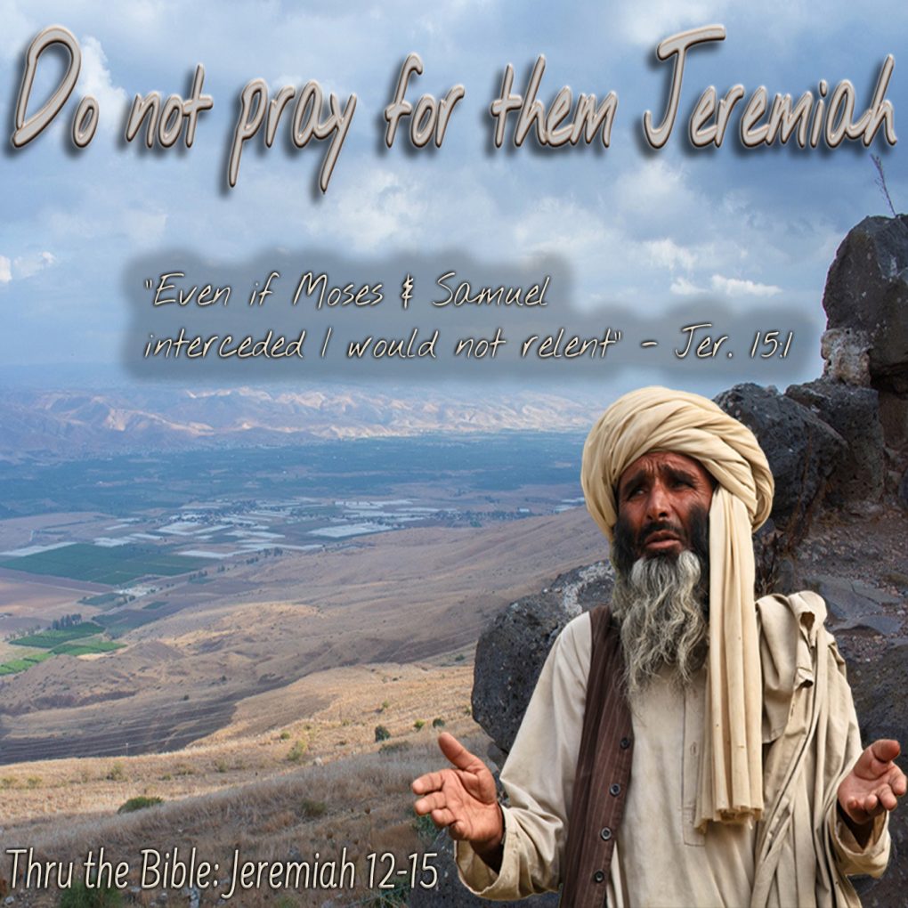 Do not pray for them Jeremiah - Living Grace Fellowship