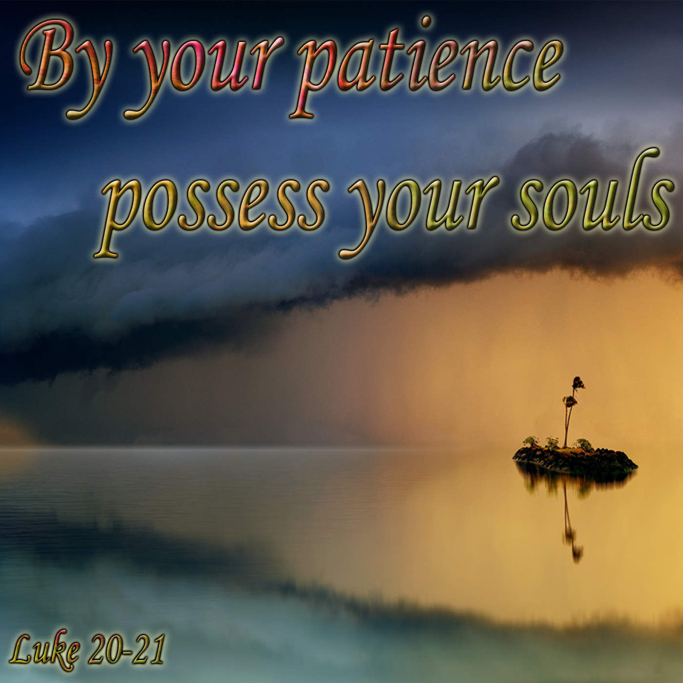 By your Patience possess your Souls - Living Grace Fellowship