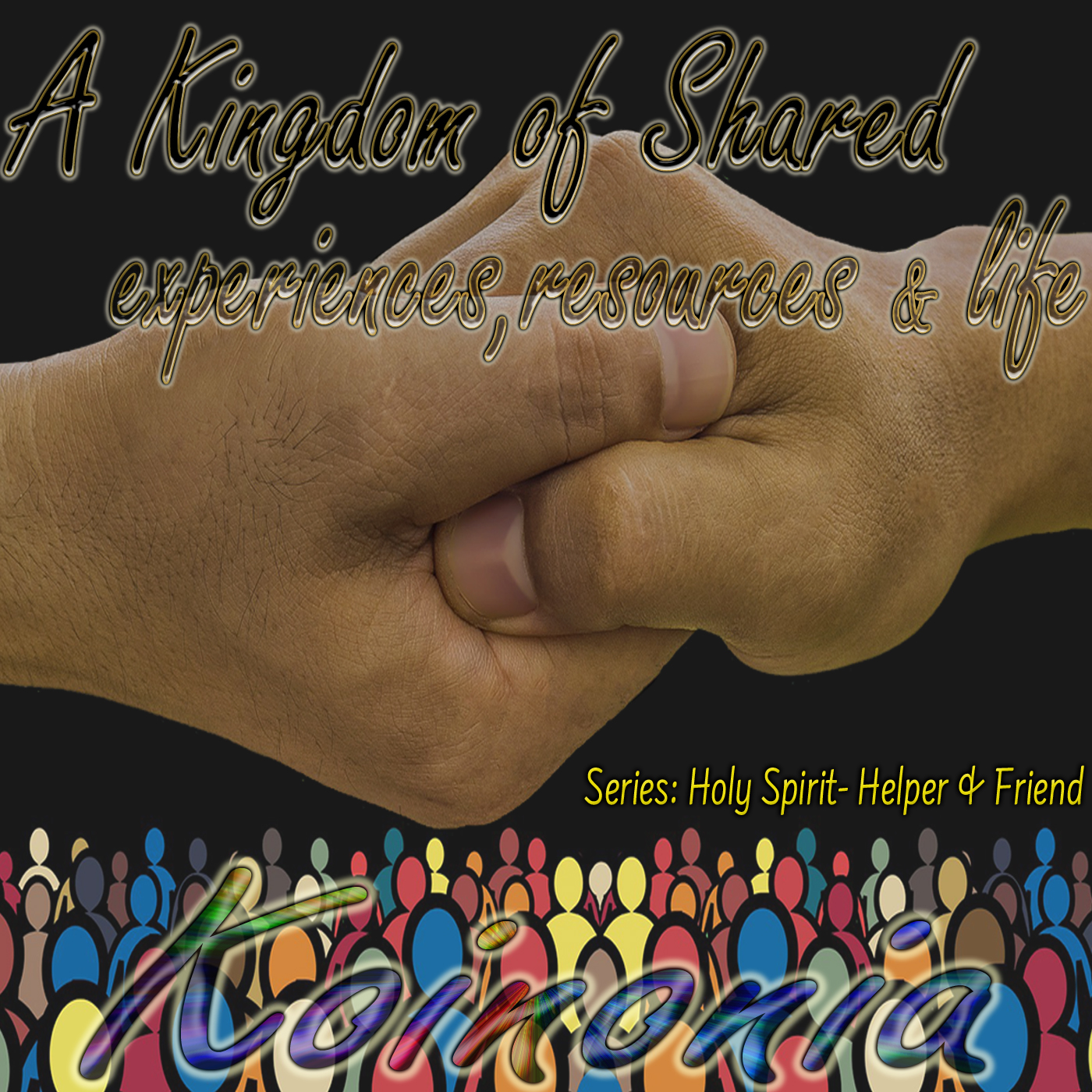 A kingdom of shared experiences, resources & life - Living Grace Fellowship