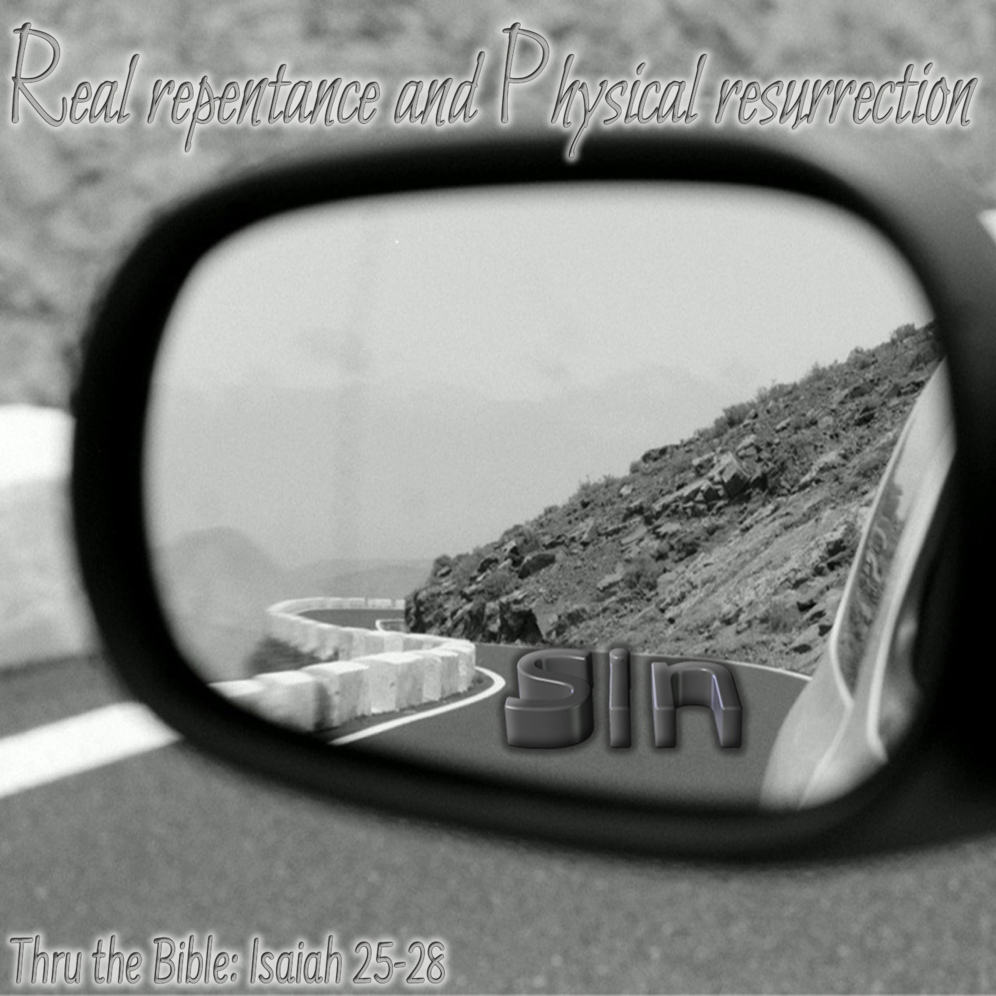 Real repentance & physical resurrection - Living Grace Fellowship