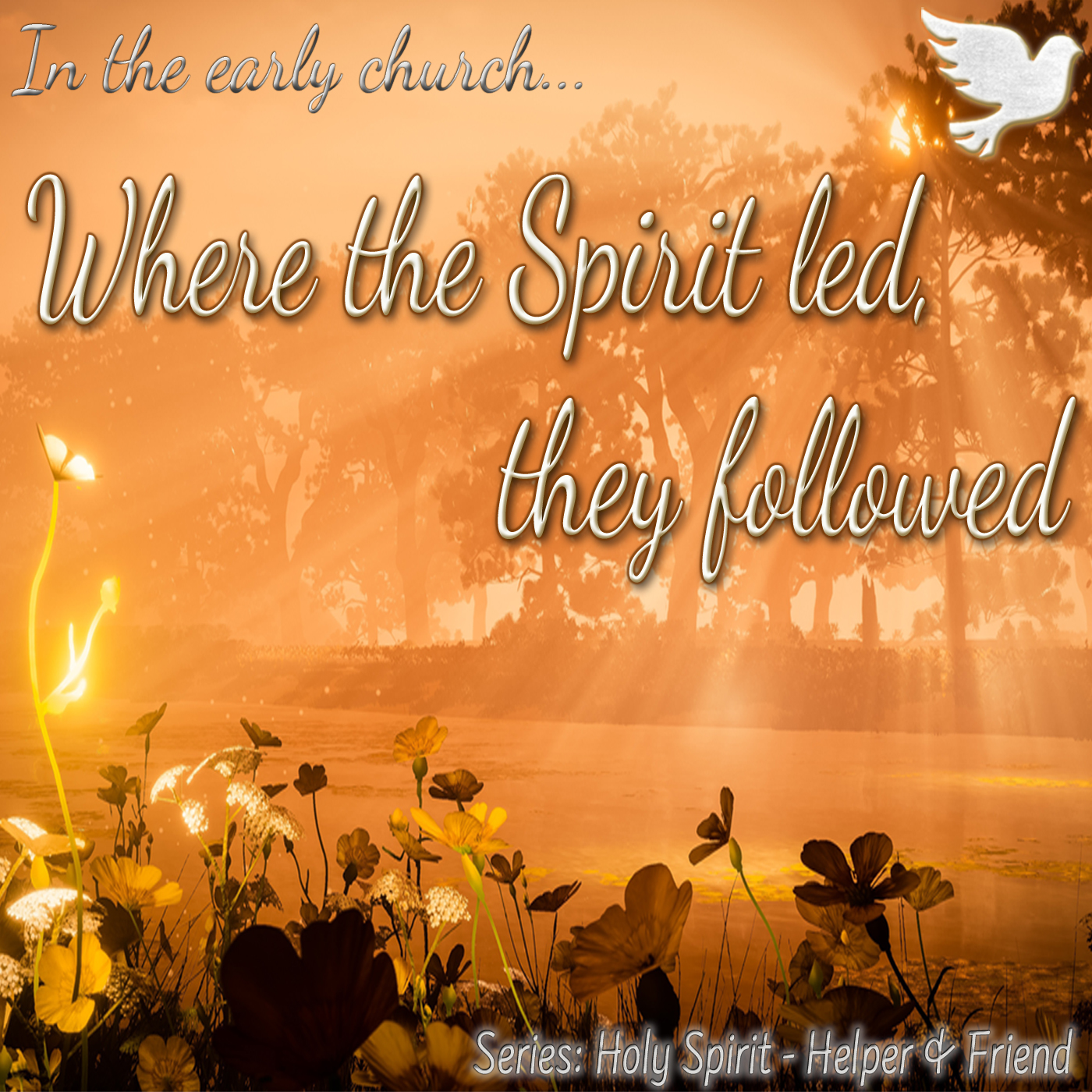 Where the Spirit led, they followed - Living Grace Fellowship