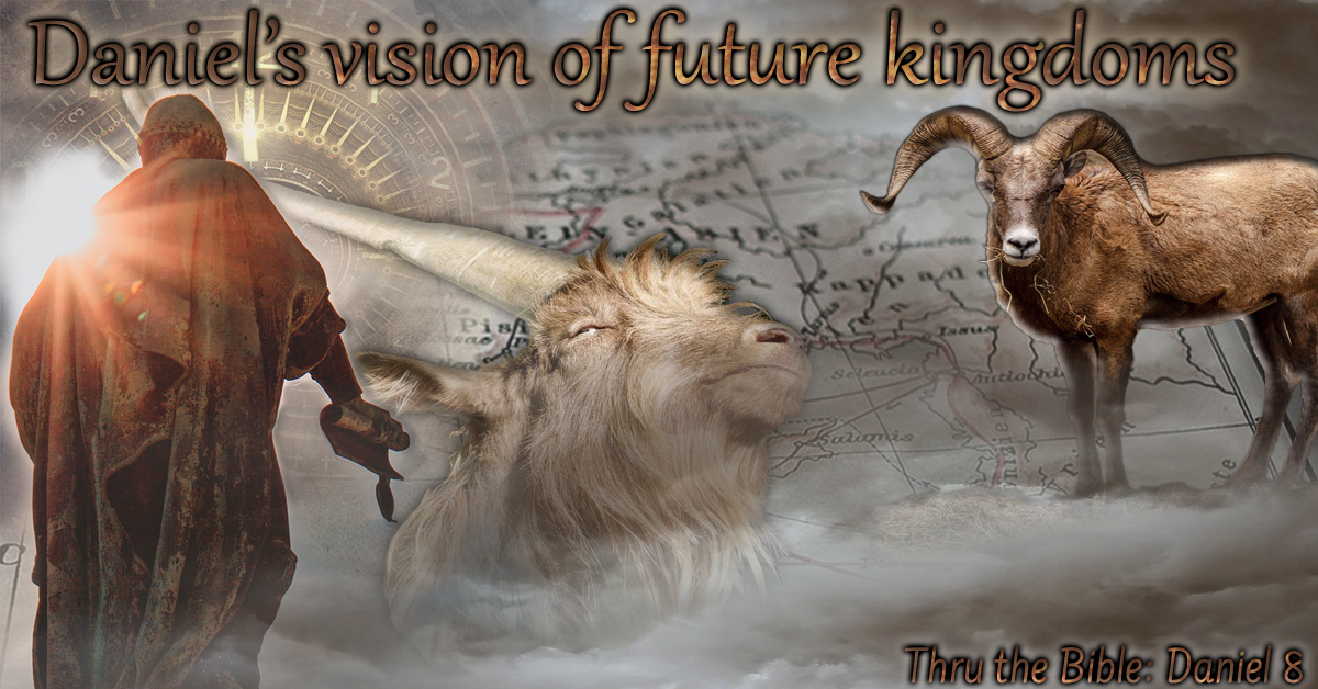 Daniel's vision of future Kingdoms - Living Grace Fellowship