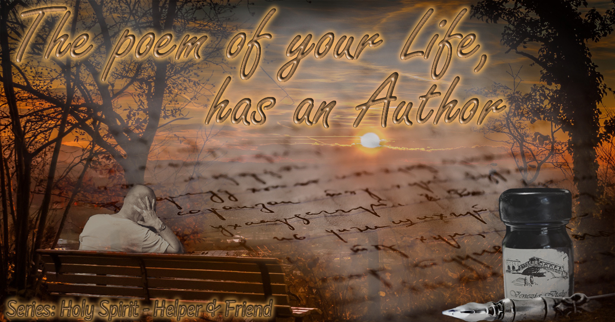 The Poem of your life, has an Author - Living Grace Fellowship