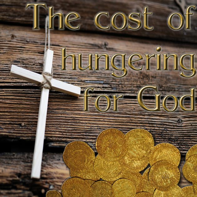 The cost of hungering for God - Living Grace Fellowship