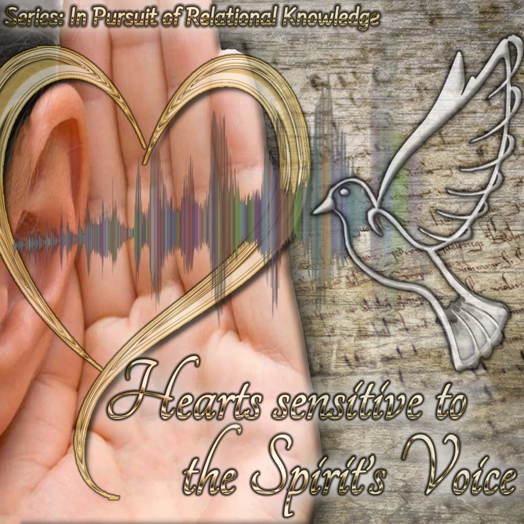 Hearts sensitive to the Spirit's voice - Living Grace Fellowship