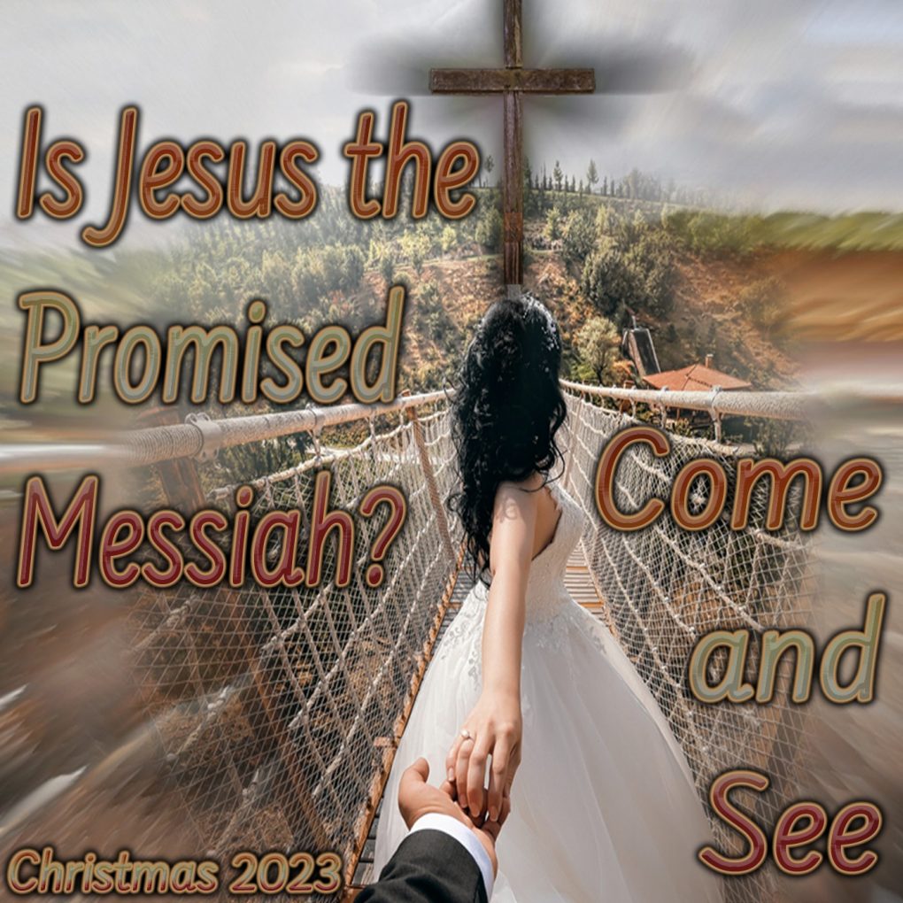 Is Jesus the Promised Messiah? Come & See! - Living Grace Fellowship