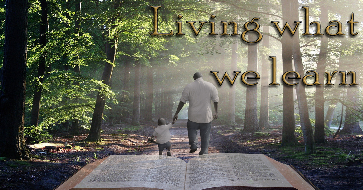 Living what we learn - Living Grace Fellowship