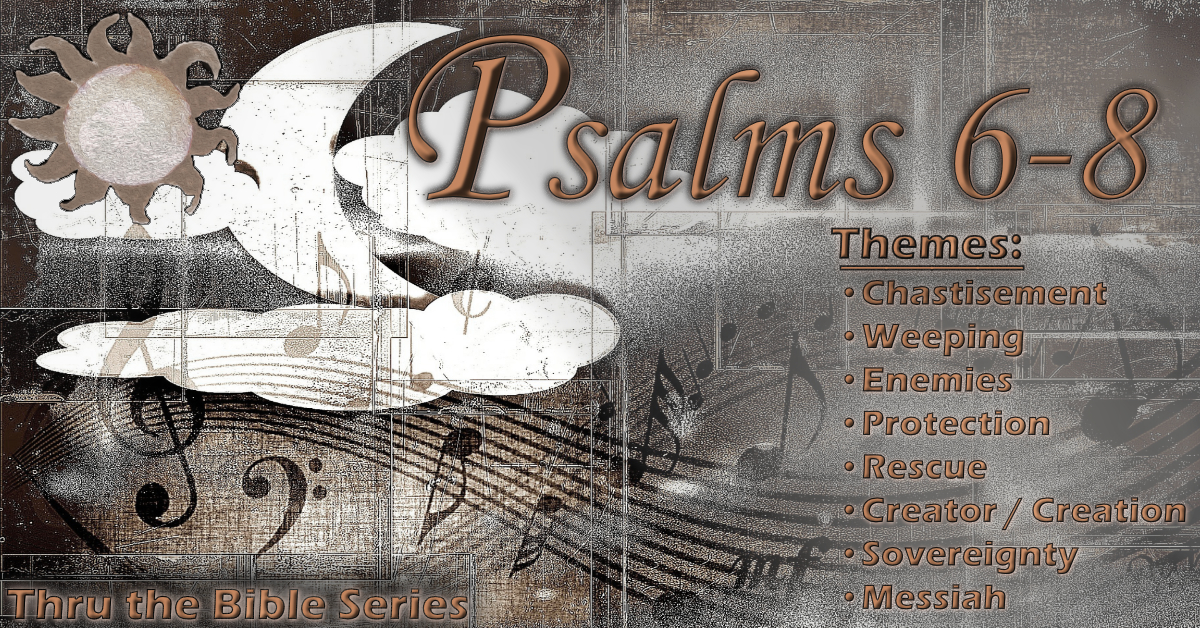 Psalms 6-8 - Living Grace Fellowship