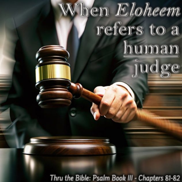 When Eloheem refers to a human judge - Living Grace Fellowship