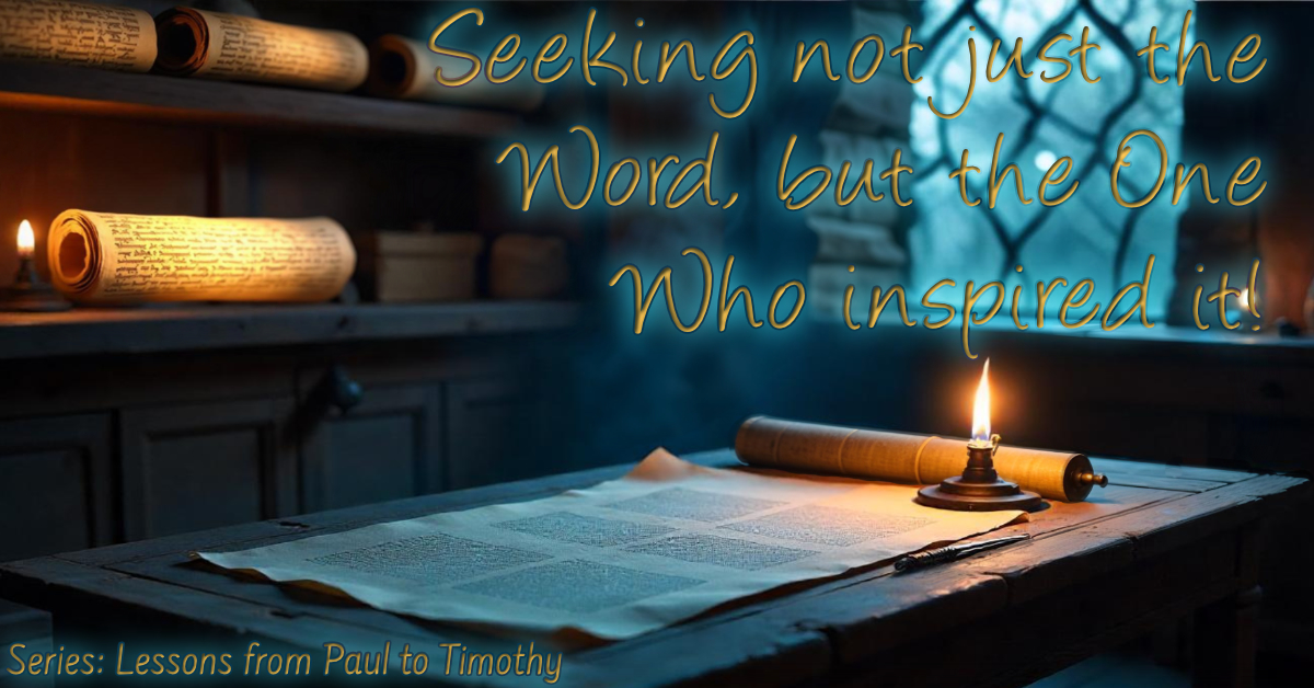 Seeking not just the Word, but the One Who inspired it! - Living Grace ...